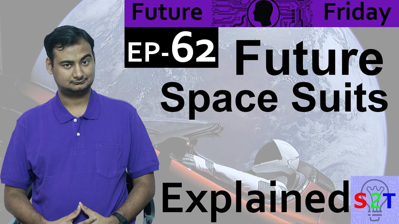 Future of Space Suits Explained{ Future Friday Ep62} - YouTube