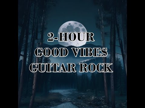 2-Hour Rock Guitar Bliss: Dynamic Riffs for an Energetic Experience ...