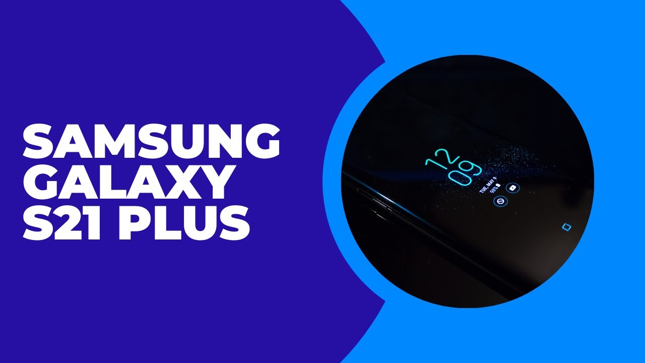 Samsung Galaxy S21 Plus offers a beautiful, lightweight metal frame ...
