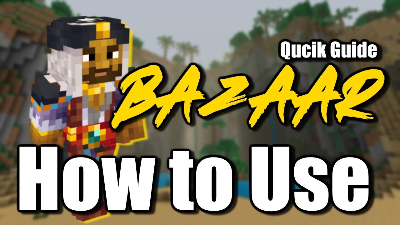 How to use Bazaar in Hypixel Skyblock (Quick Guide) 2021 Minecraft [2 ...