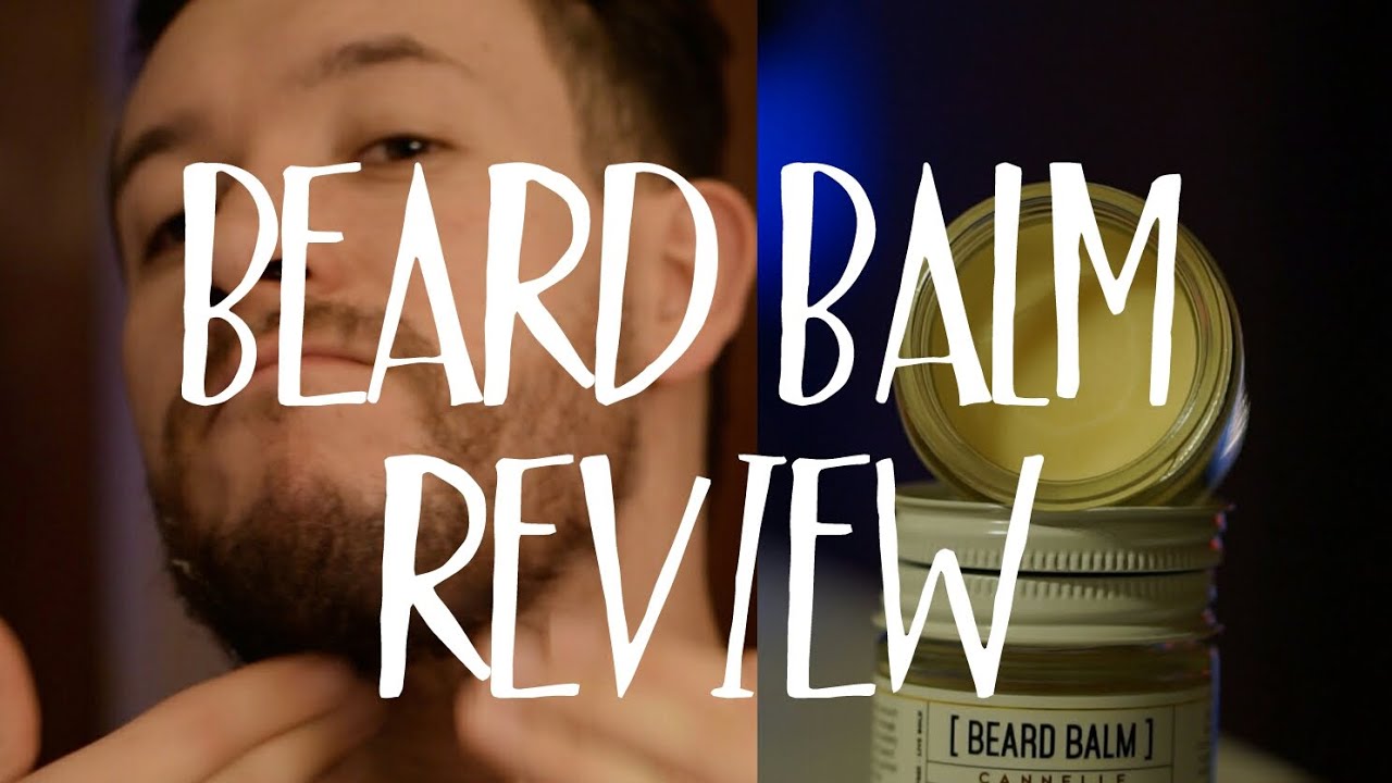 Got Beard Balm? - Review - YouTube