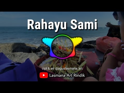 RAHAYU SAMI - music lasmana