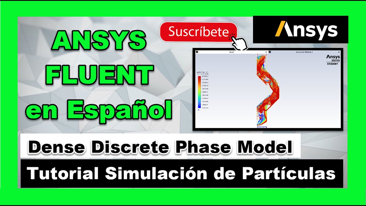 #ANSYS #FLUENT en Español - Simulación de Partículas - Dense Discrete ...