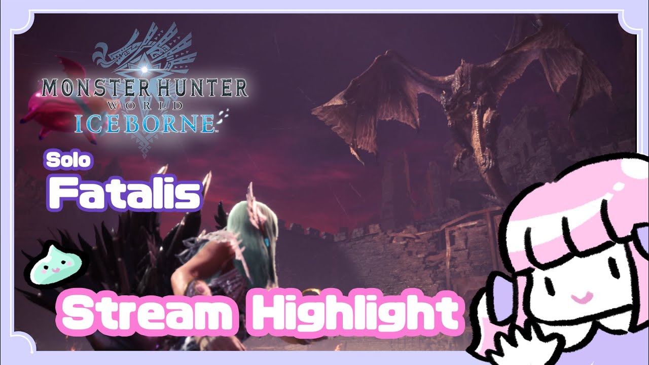[Stream Highlight] MHW Iceborne: First Solo Fatalis clear [Bow] - YouTube
