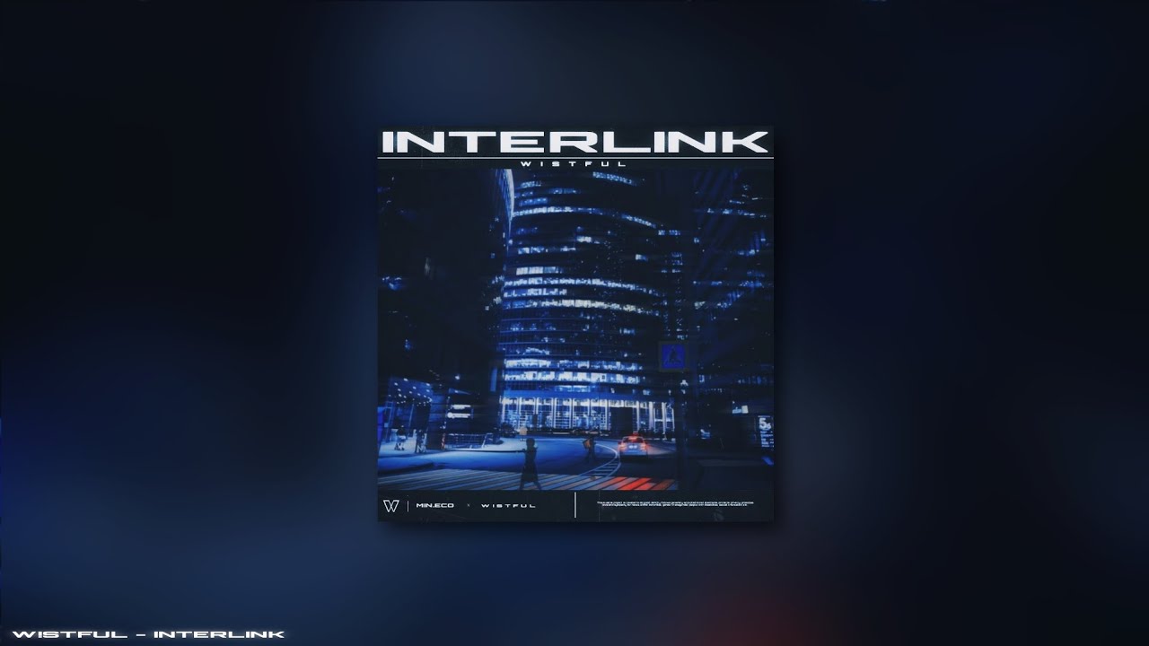 W!stful - Interlink - YouTube