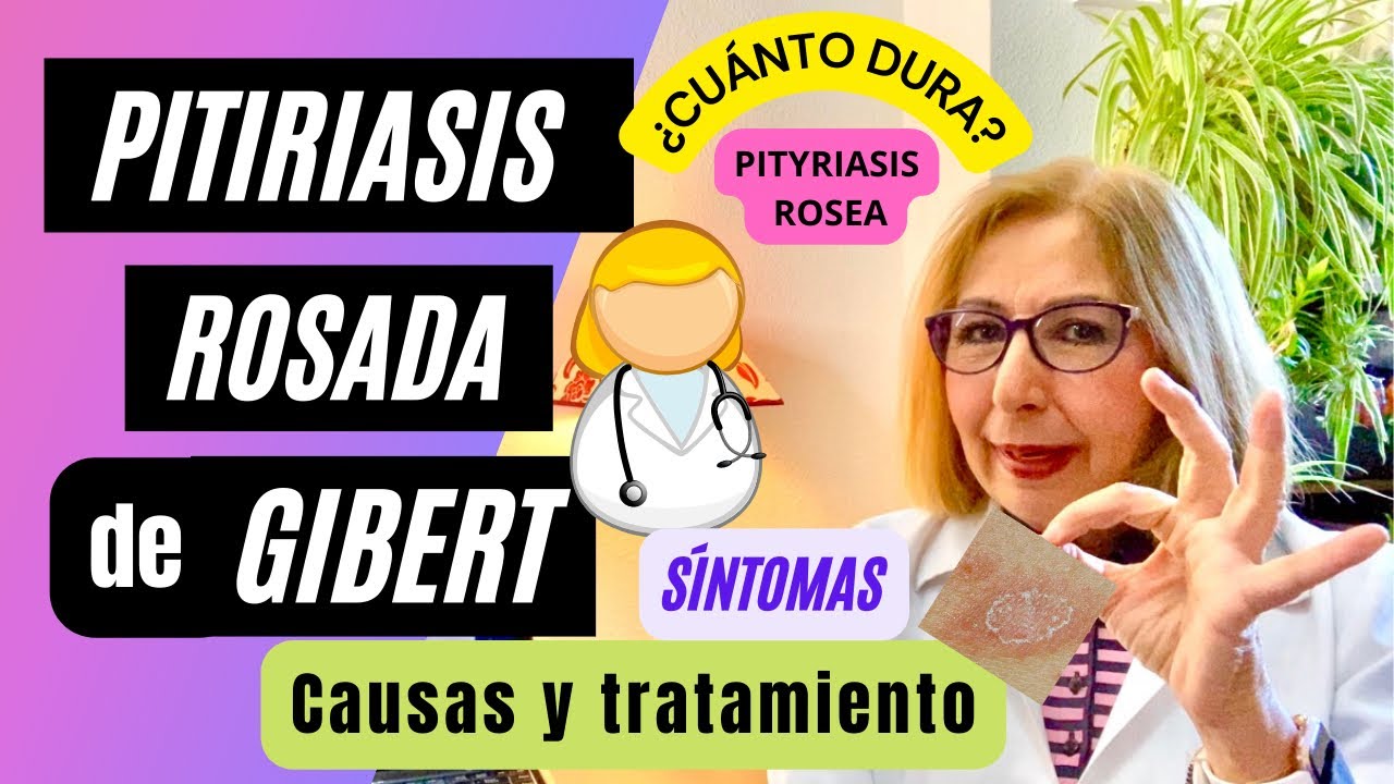 PITIRIASIS ROSADA DE GIBERT o PITYRIASIS ROSEA. SÍNTOMAS, CAUSA, CUÁNTO ...