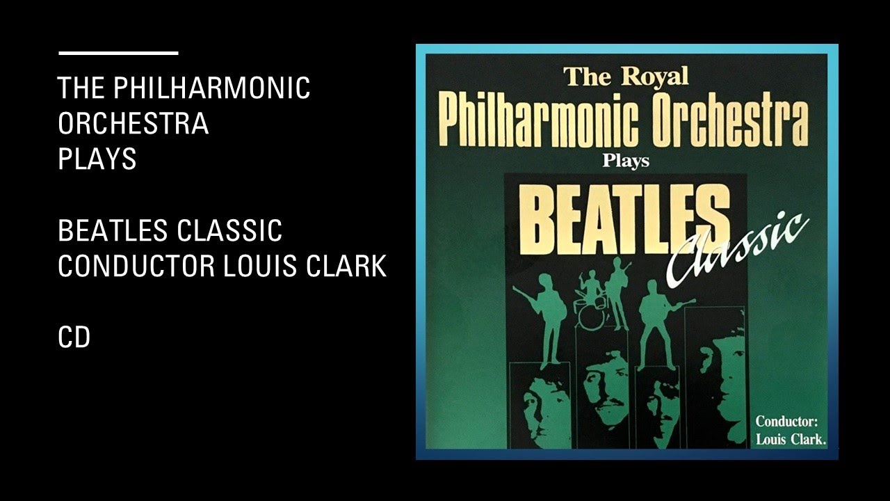 The Royal Philharmonic Orchestra - Plays The Beatles Classic ...