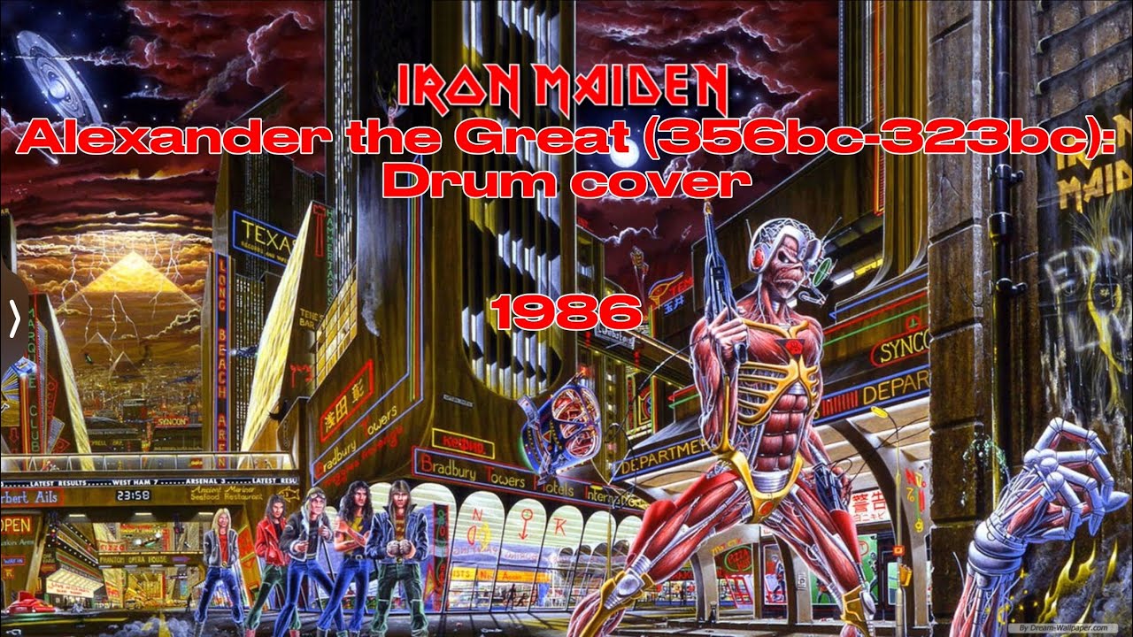 Iron Maiden Alexander the Great (356bc-323bc): drum cover - YouTube