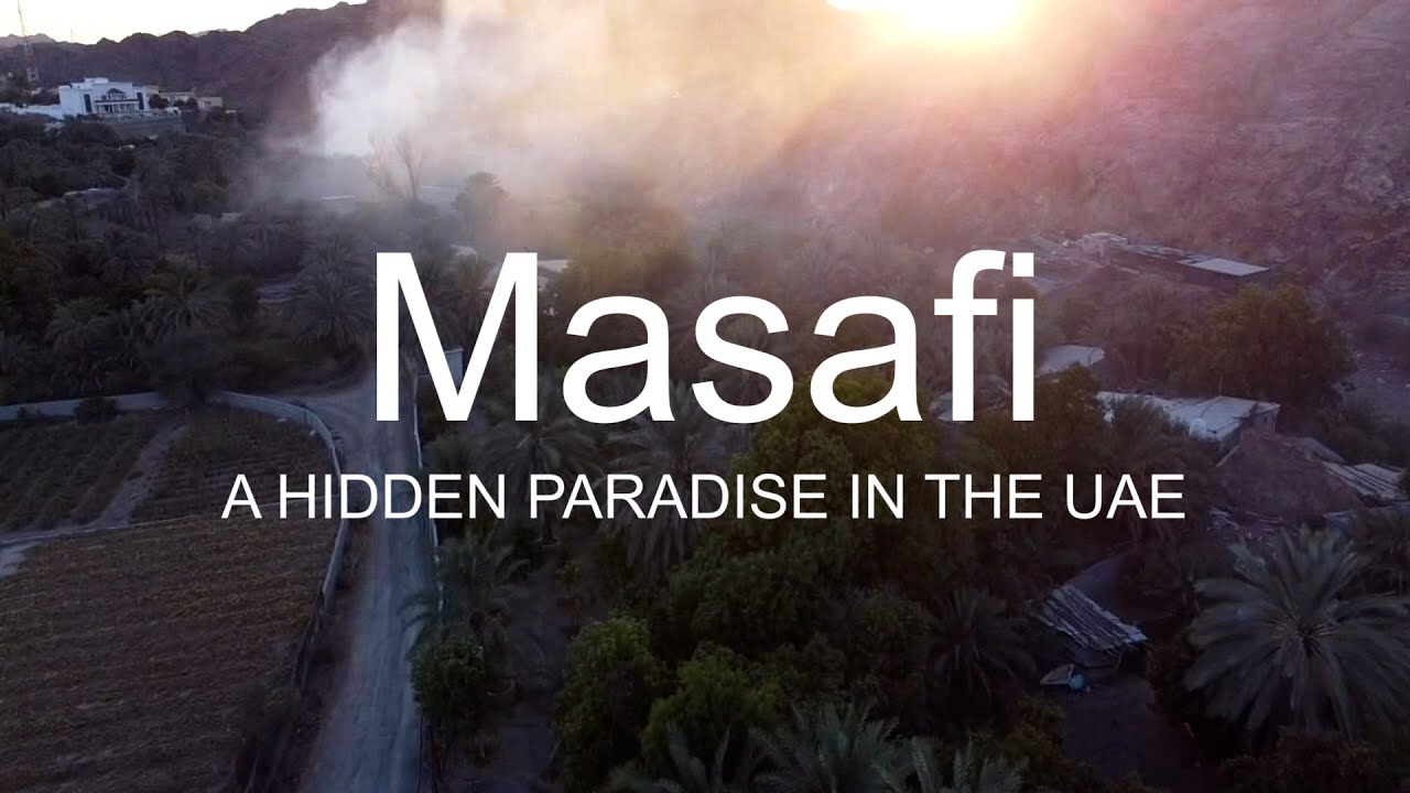 MASAFI - A HIDDEN PARADISE IN THE UAE - YouTube