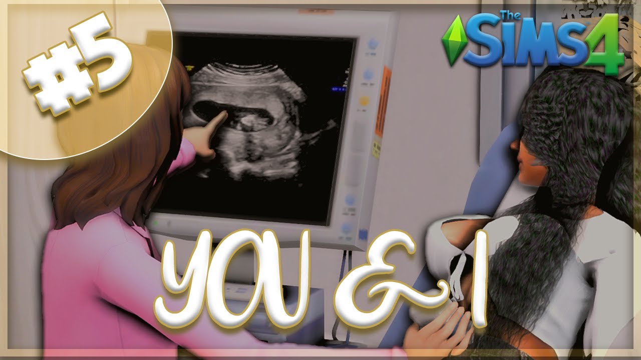 YOU & I #5// OUR FIRST ULTRASOUND 🧸🥰 *SHARING THE BIG NEWS!🤰🏾🤭*// SIMS ...