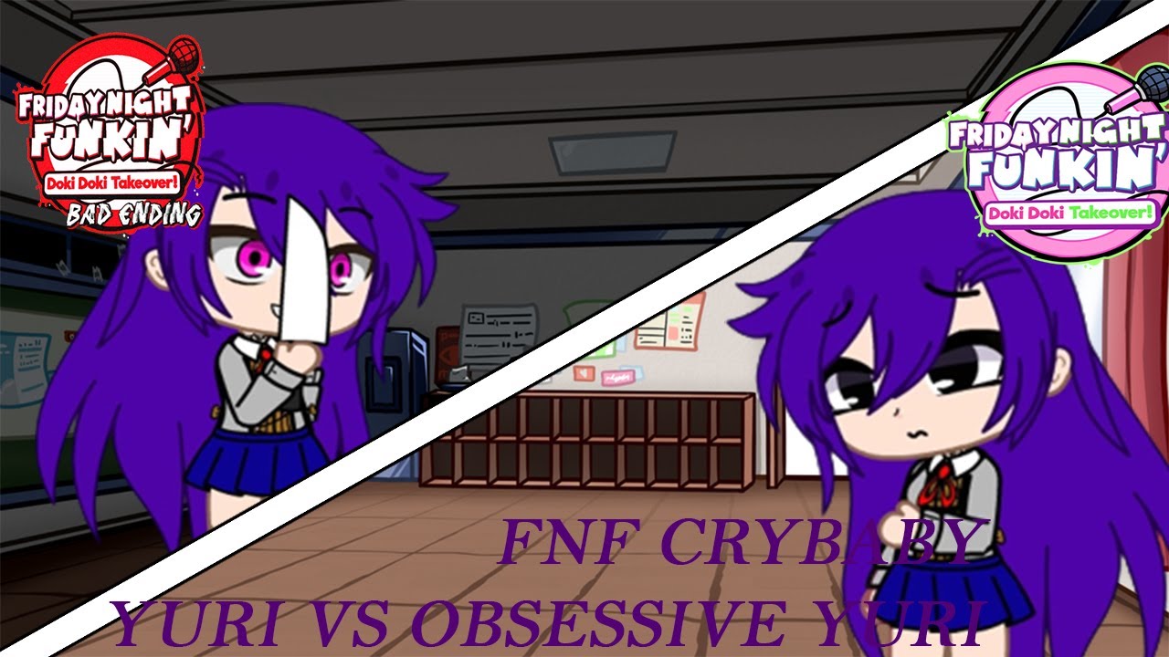 FNF Crybaby Yuri Gacha Made - YouTube