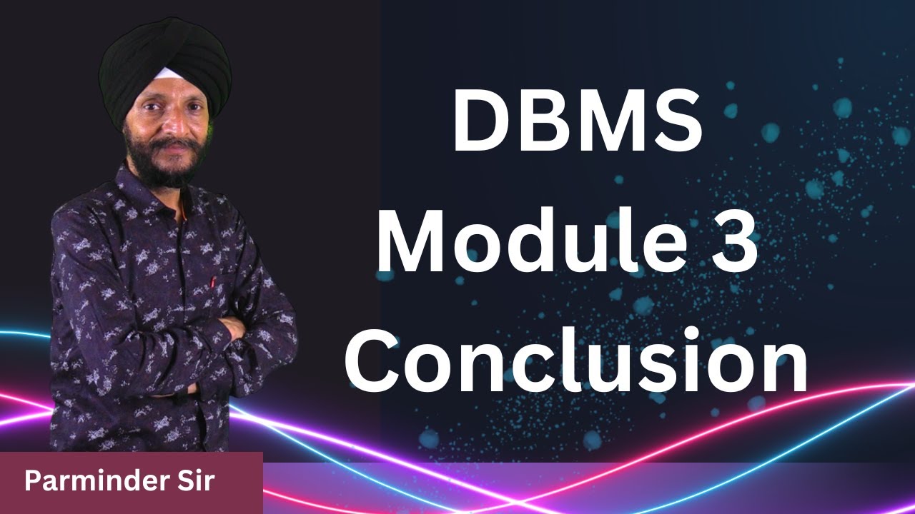 DBMS Module – 3 Conclusion - YouTube