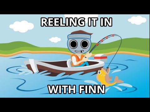REELING IT IN WITH FINN - YouTube