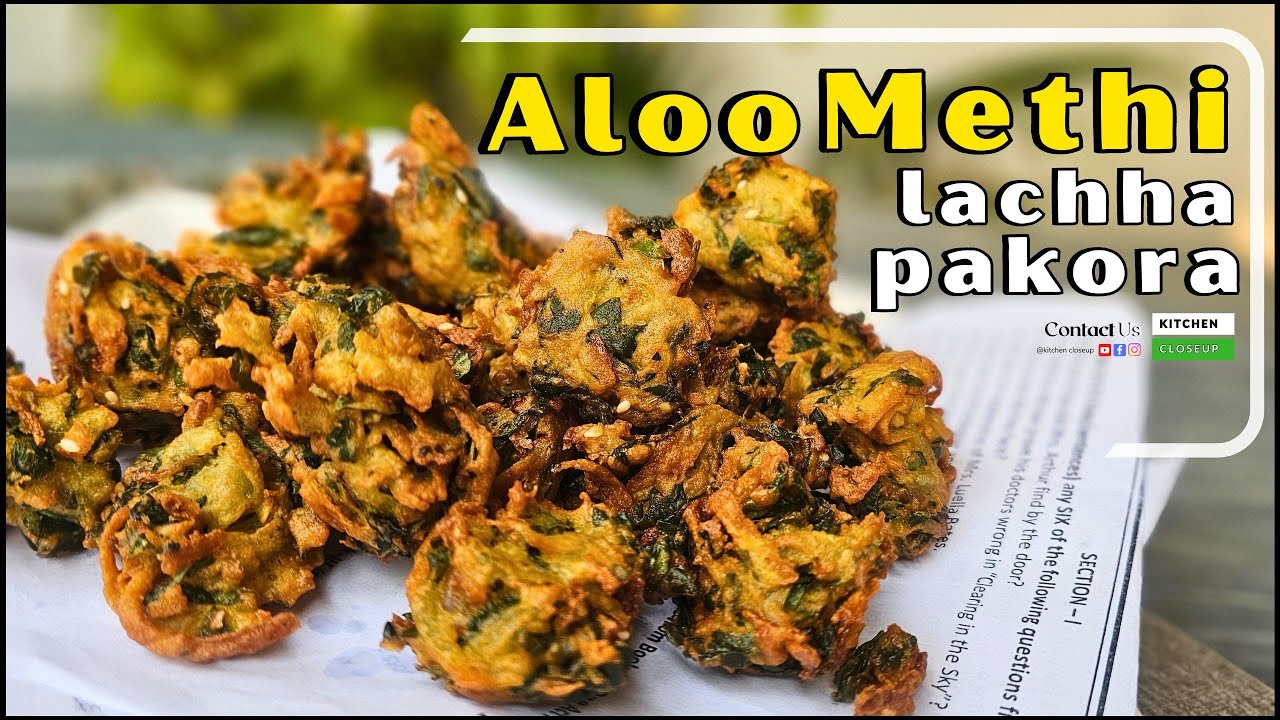 Aloo Methi Lachha Pakora Recipe | Fresh Methi ke Crispy Pakoda ...
