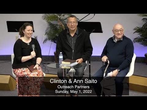 Outreach Partner Update: Clinton & Ann Saito - YouTube