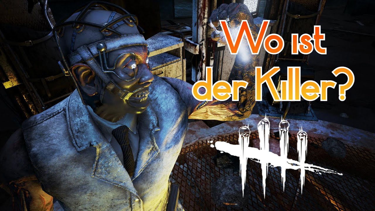 Killer-chan, wo bist du? ☠ Dead by Daylight | SunBlogger - YouTube