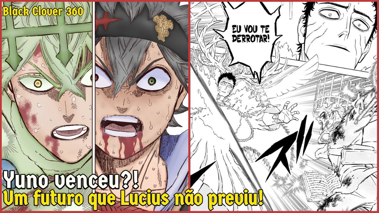 Yuno vs Lucius! Um FUTURO alterado pelo ASTA!!! - Black Clover#360 ...