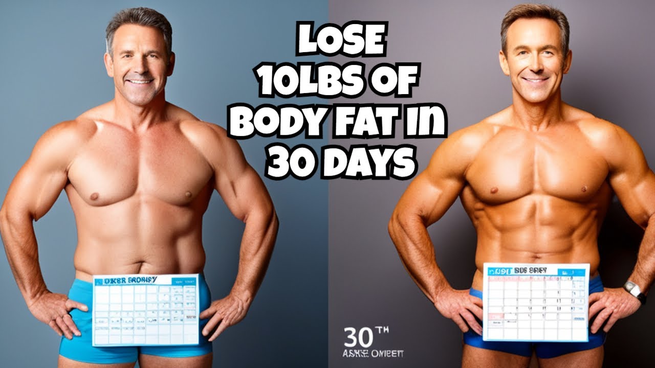 40 year old MEN! How to Lose 10lbs of Body Fat in 30 Days! - YouTube