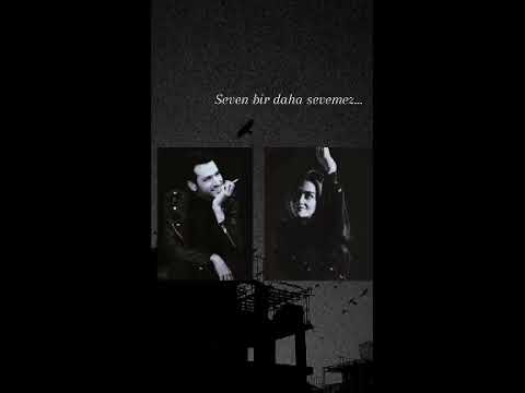 ...seven bir daha sevemez... whatsapp üçün sevgi statusu 2022