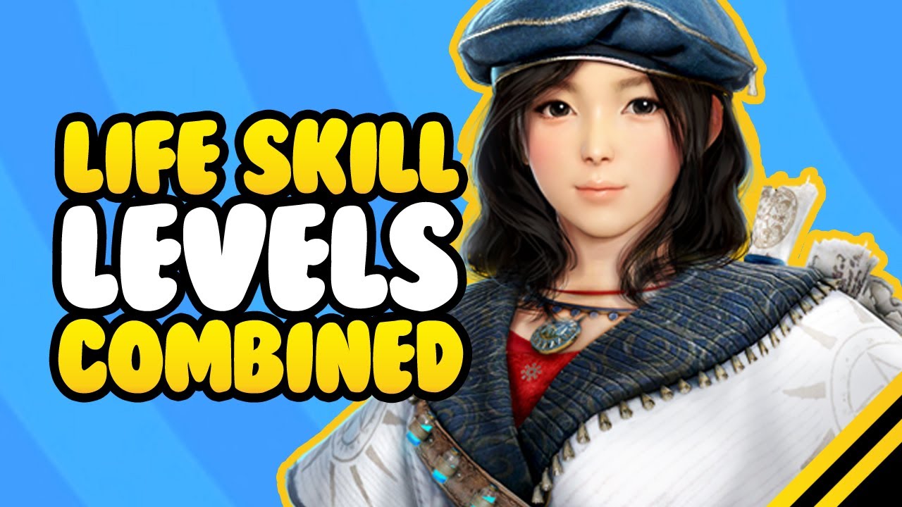 🌟 Life Skill Levels Combined Account Wide! (Black Desert) - YouTube