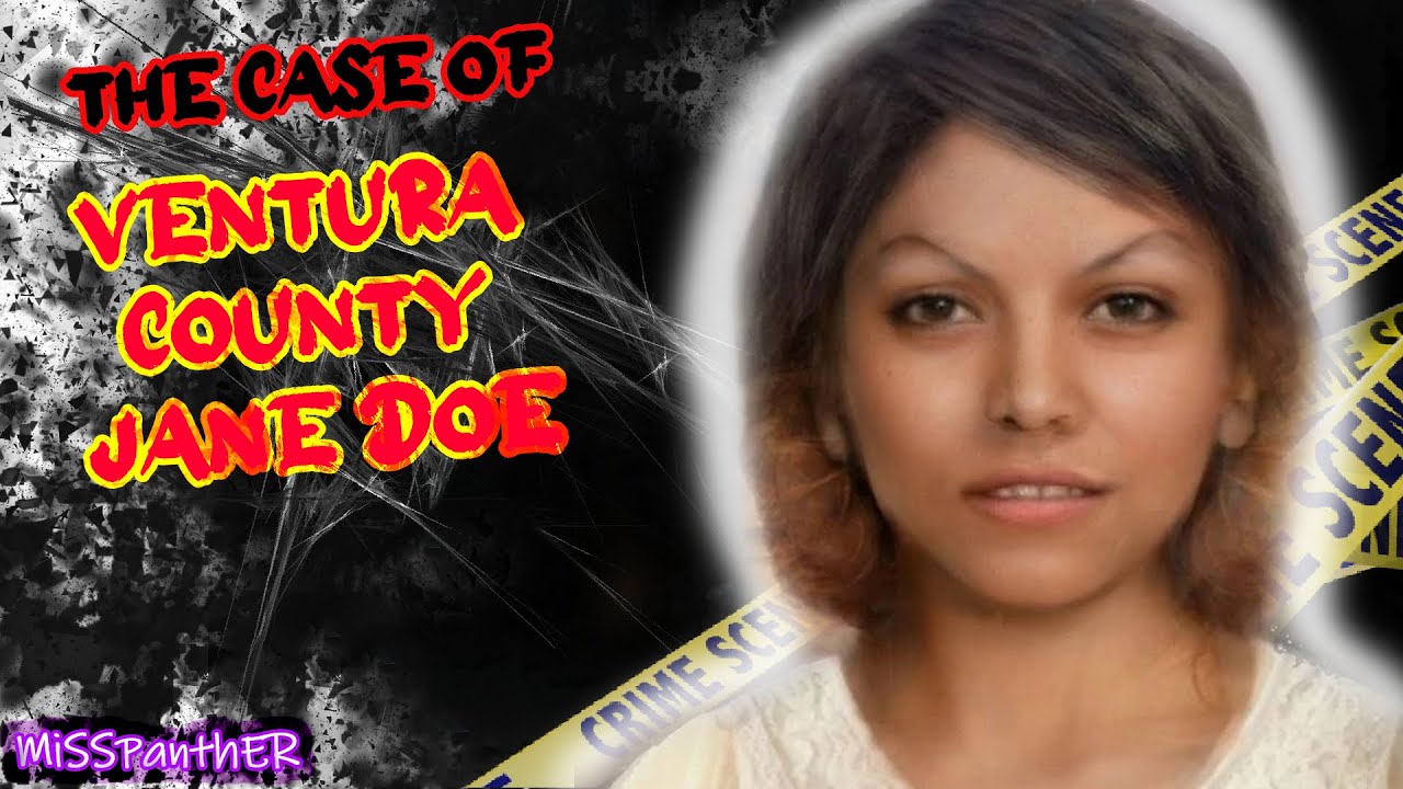 The Case of Ventura County Jane Doe - YouTube