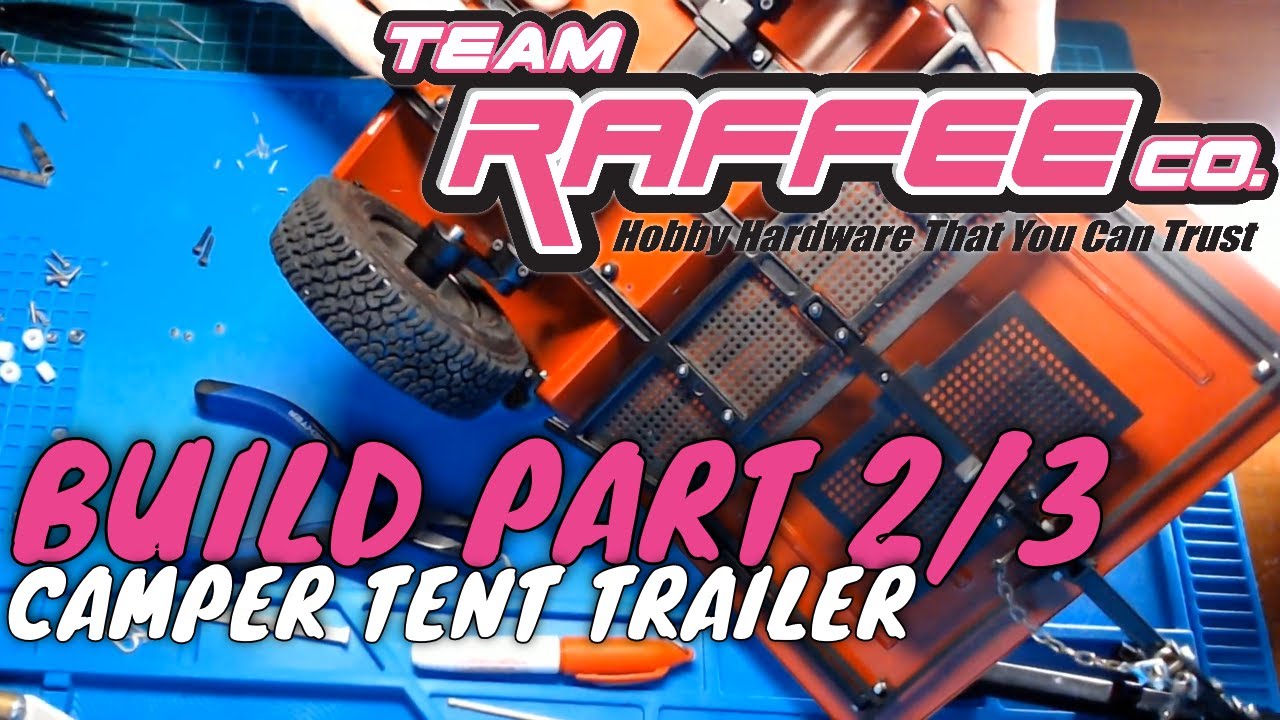 team raffee camper tent trailer | build part 2/3 - YouTube