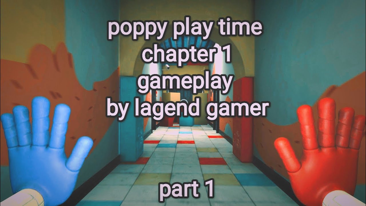 poppy play time chapter 1 gameplay part 1 - YouTube