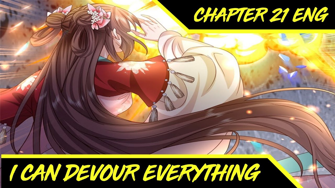 No Spiritual Root ™ I Can Devour Everything Chapter 21 - YouTube