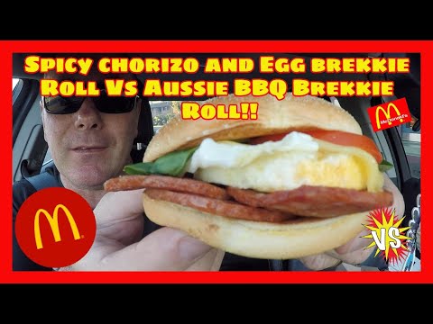 McDonalds New Spicy Chorizo and Egg Brekkie Roll V's Aussie BBQ Brekkie ...