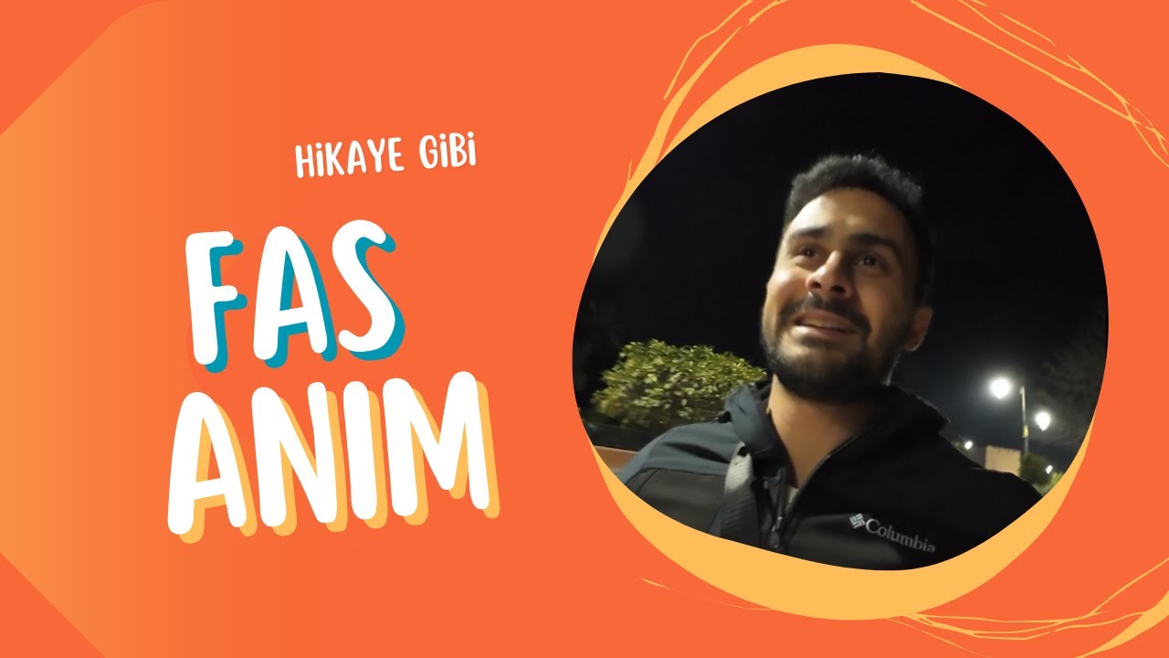 Fas'ta başıma gelen güzel olaylar. Fas anılarım. #gezi #travel #fas # ...