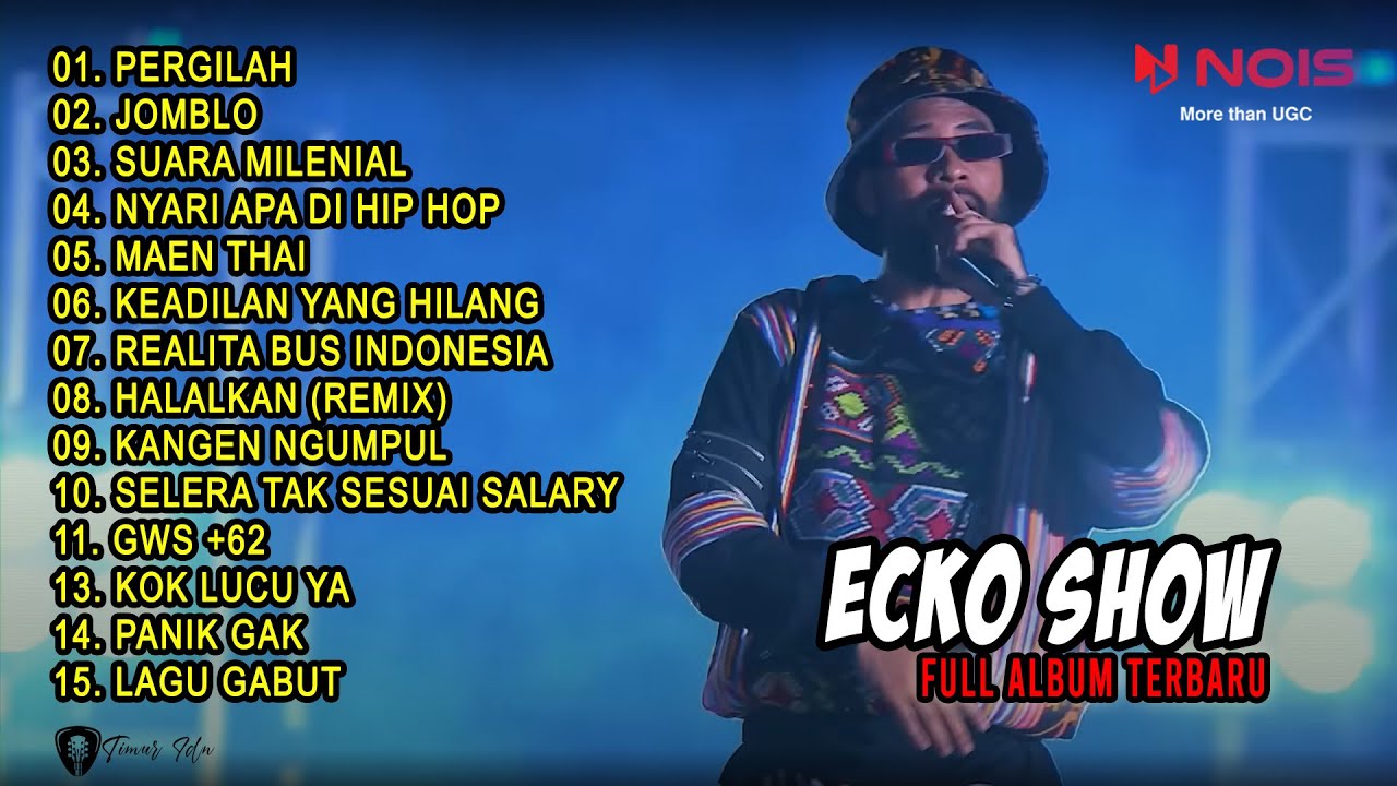 ECKO SHOW - "JOMBLO" FULL ALBUM TERBARU 2022 - YouTube