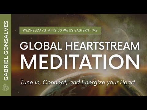 Global Heartstream | Meditation with Gabriel Gonsalves 🇺🇸 - YouTube