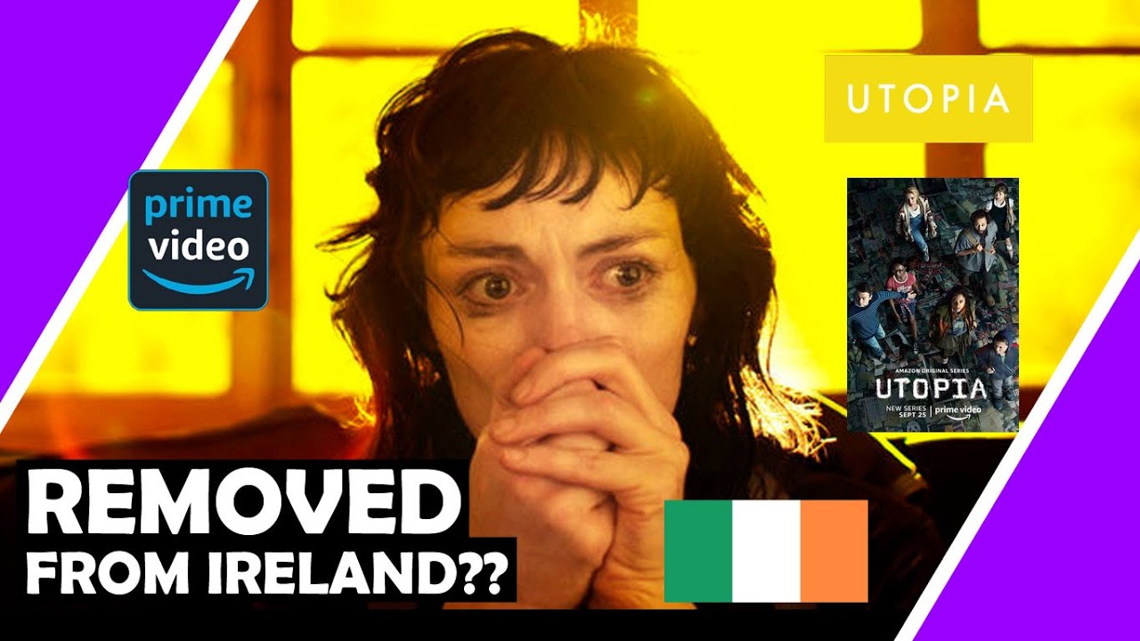 UTOPIA TV Shows Removed From IRELAND Amazon Prime, WHY? - YouTube