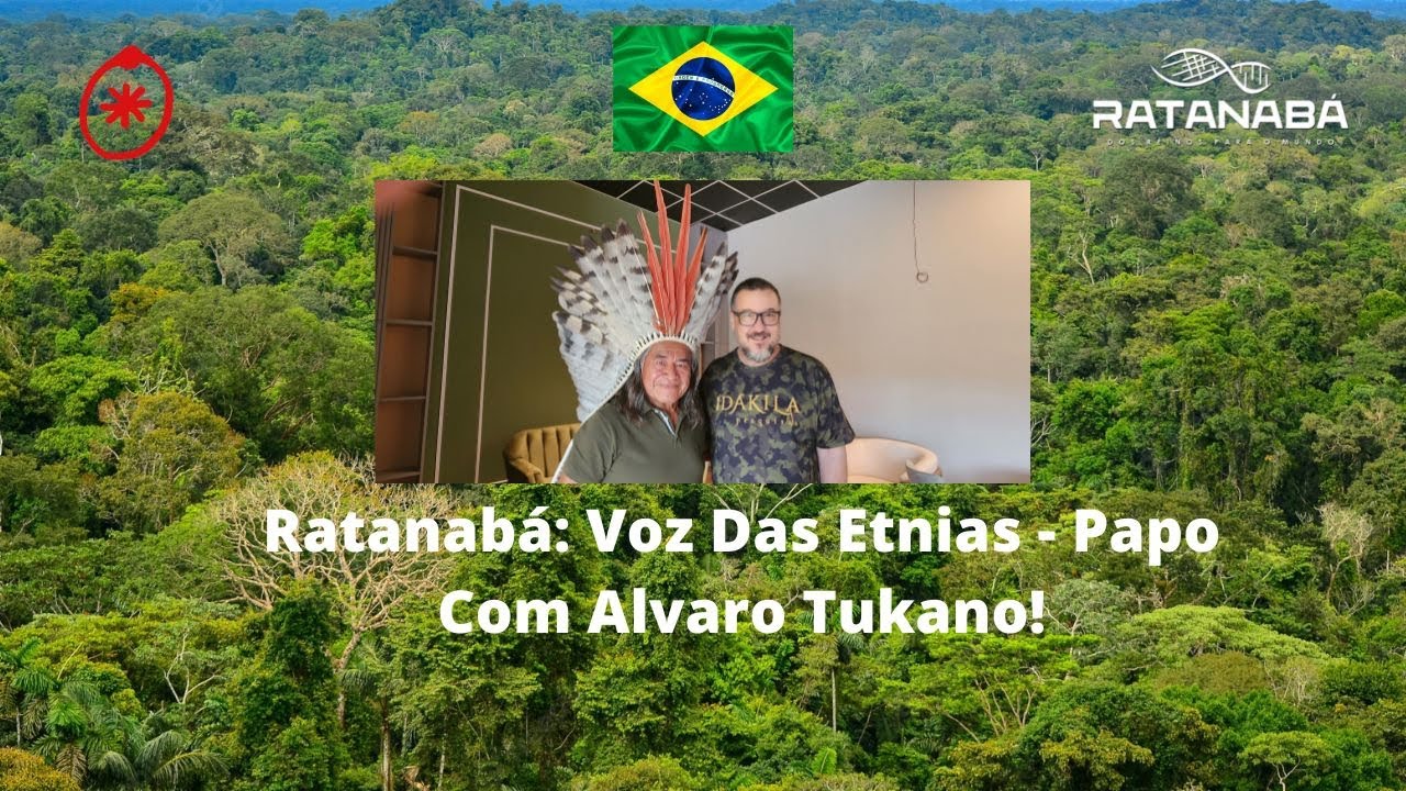 Ratanabá: Voz Das Etnias - Papo com Álvaro Tukano! - YouTube