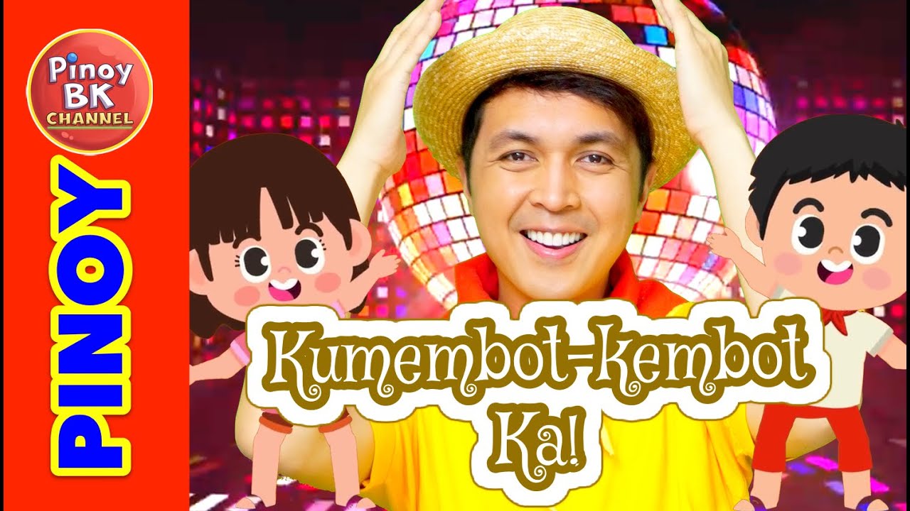 Kumembot Kembot Ka! (with actions) | Tagalog Energizer Action Song | Pinoy BK Channel🇵🇭 - YouTube