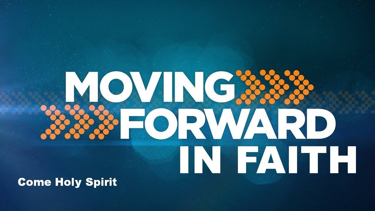 Week 7 of Moving Forward in Faith Class - YouTube