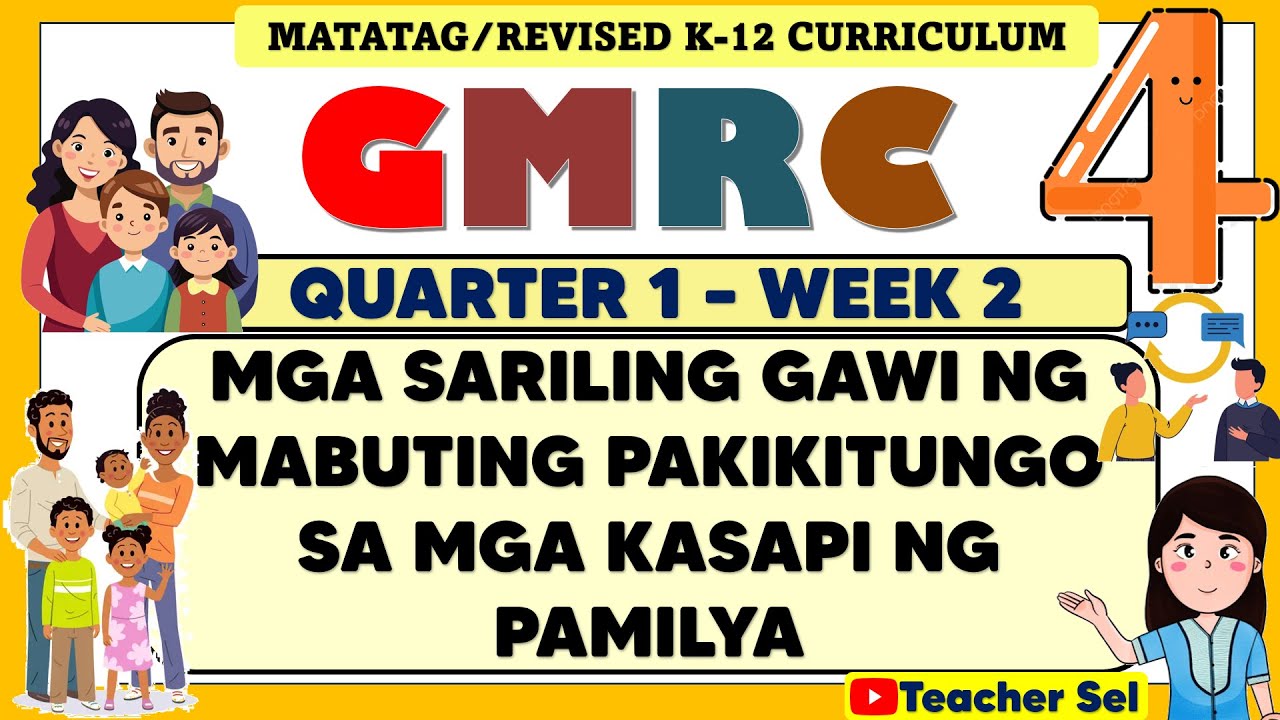 GMRC 4 QUARTER 1 WEEK 2 MATATAG/REVISED K-12 SARILING GAWI NG MABUTING ...
