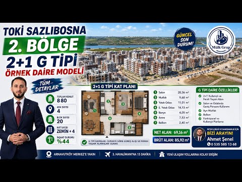 TOKİ Sazlıbosna 2. Bölge 2+1 G Tipi Örnek Daire | Tüm Detaylar ve Güncel Son Durum
