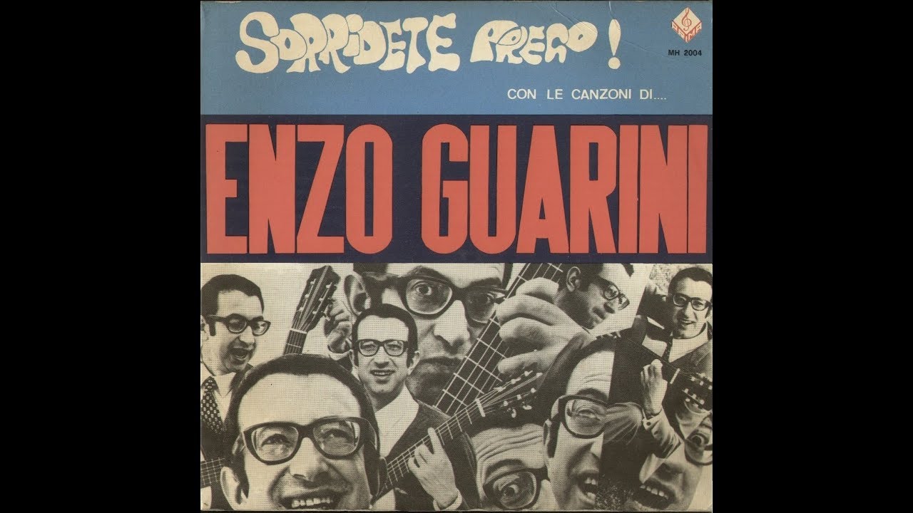 - ENZO GUARINI - SORRIDETE PREGO - ( - Prima, MH 2004 - 1968 - ) - FULL ...