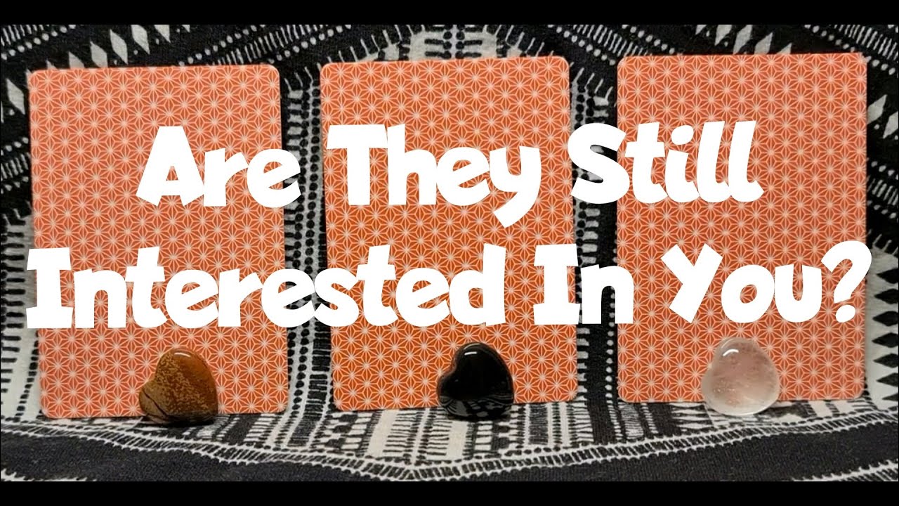 Are They Still Interested In You? 💞 Pick A Card (Timeless) - YouTube