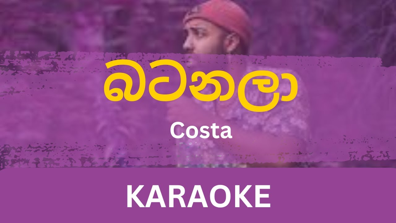 Batanala Karaoke | Costa | Without Voice | With Lyrics | Instrumental ...