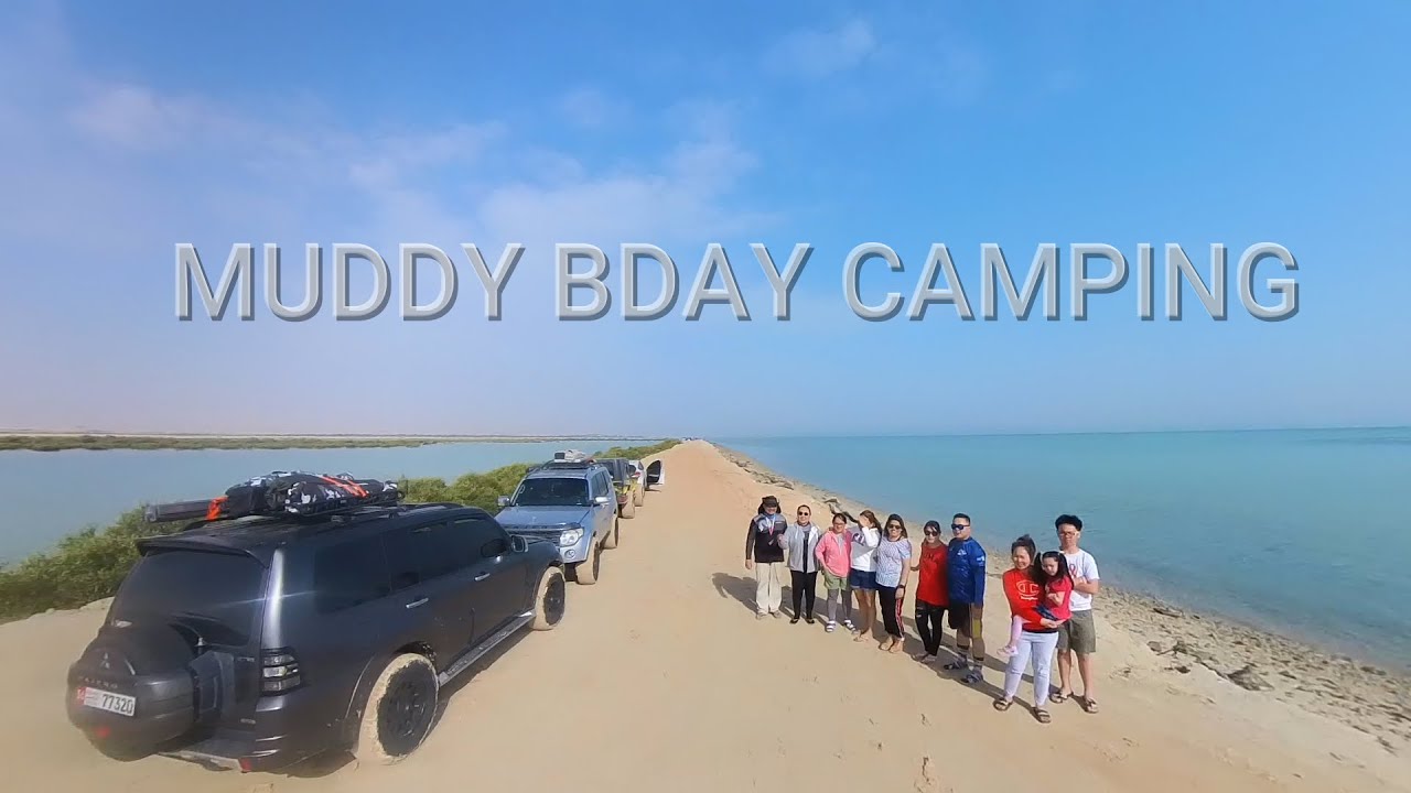 Muddy Camping at Mirfa Beach - YouTube