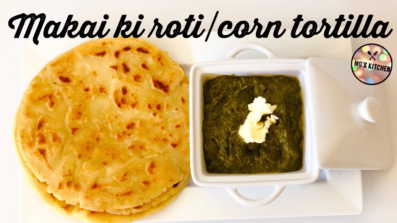 How to make corn tortillas or makai ki roti recipe in Urdu/Hindi and ...