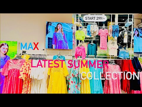 Max Fashion Latest Summer Collection 2024 || Max Store Tour || Max ...