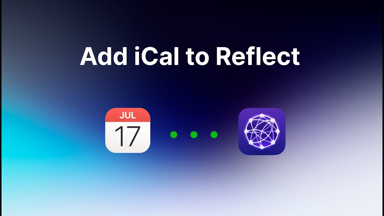 How to connect iCal (iCloud) to Reflect - YouTube