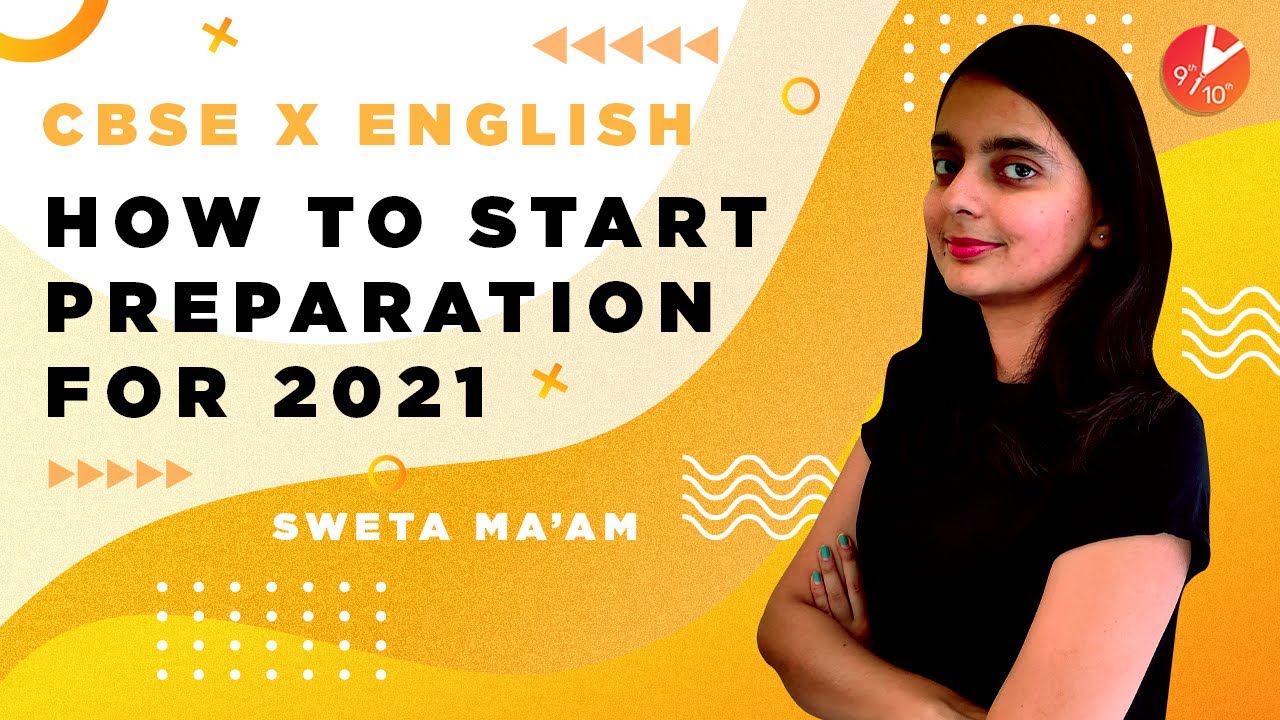 How To Start Study For English Class 10 CBSE 2021 How To Start A New How To Start Study For English Class 10 CBSE 2021 How To Start A New