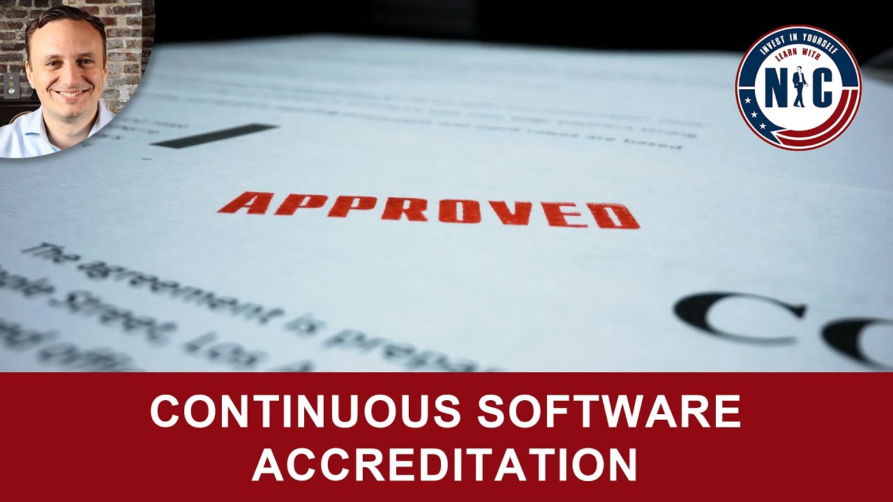 Continuous Software Accreditation (Continuous Authority to Operate) - YouTube