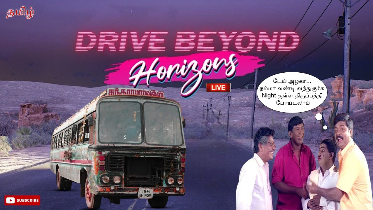 DRIVE BEYOND HORIZON - சுந்தரா டிராவல்ஸ் 🌄🚗 | Tamil Adventure Drive ...