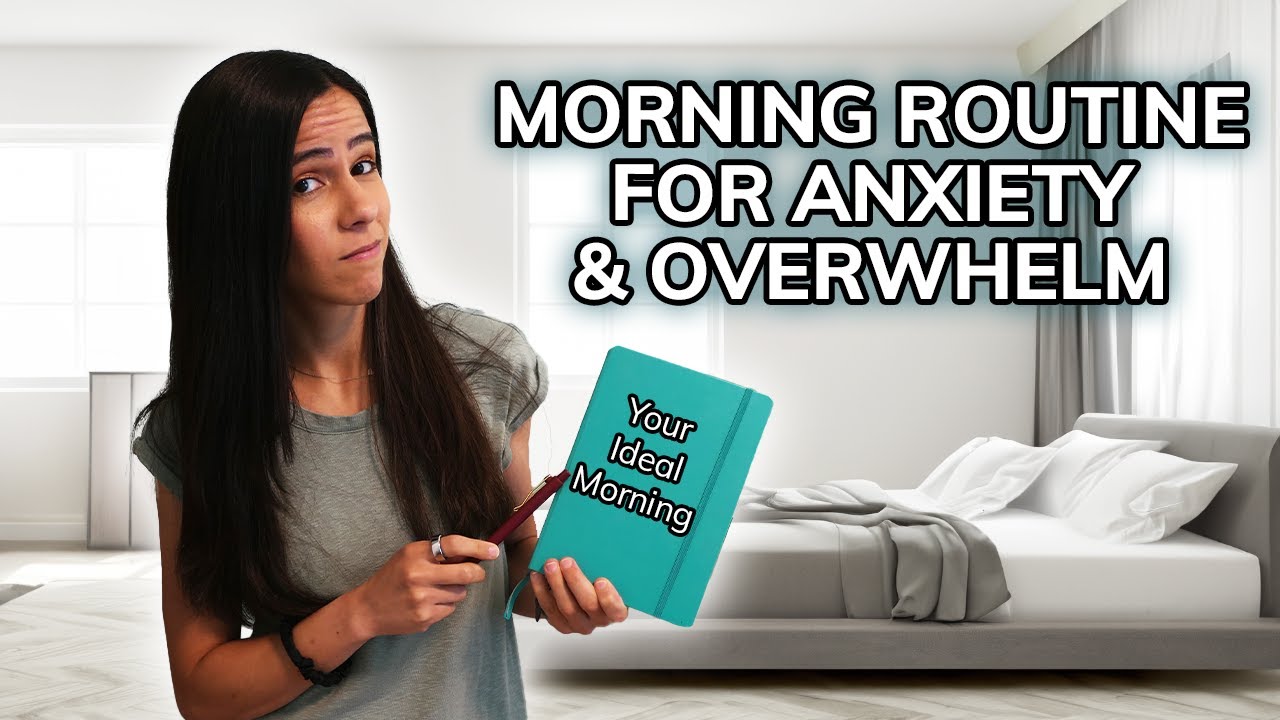 Morning Routine to Reduce Anxiety & Overwhelm | Therapist’s Tips - YouTube