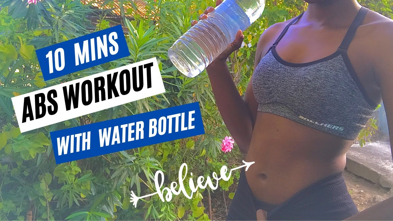 10 MINS WATER BOTTLE ABS WORKOUT || BURN BELLY FAT QUICK & EASY AT HOME ...